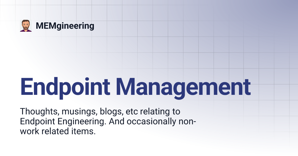 Endpoint Management | MEMgineering